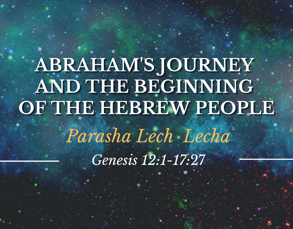 Parashah Lech Lecha | A Rood Awakening