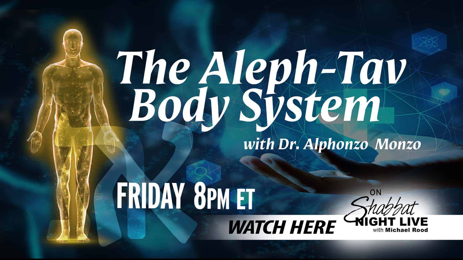 The Aleph-Tav Body System, Episode 1 | A Rood Awakening